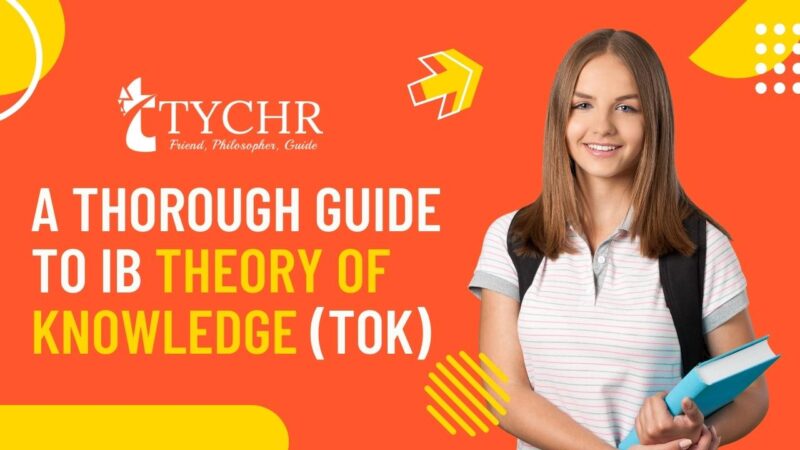 Theory of Knowledge IB: Complete Guide & Tips to Excel | Tychr